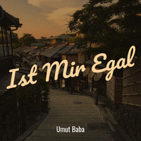 Ist Mir Egal Song Download: Play & Listen Ist Mir Egal German MP3 Song ...