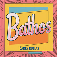 Bathos Song Download: Play & Listen Bathos all MP3 Song by Carly Ruelas @Gaana