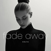 Fade Away Song Download: Play & Listen Fade Away all MP3 Song by Kolya ...
