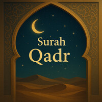 Surah Qadr Song Download: Play & Listen Surah Qadr all MP3 Song by ...