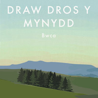 Draw Dros y Mynydd Song Download: Play & Listen Draw Dros y Mynydd ...