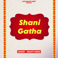 Shani Gatha Song Download: Play & Listen Shani Gatha all MP3 Song by ...