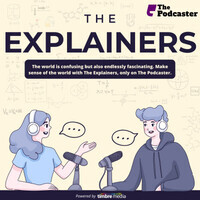 The Podcaster: The Explainers - season - 1 Songs Download: Play ...