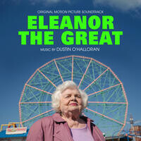 Eleanor The Great (Original Motion Picture Soundtrack) Songs Download ...