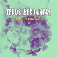 Terus Berjuang Song Download: Play & Listen Terus Berjuang Indonesian ...