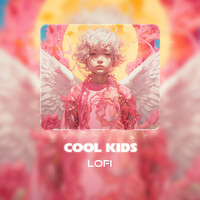Cool Kids (Lofi) Song Download: Play & Listen Cool Kids (Lofi ...