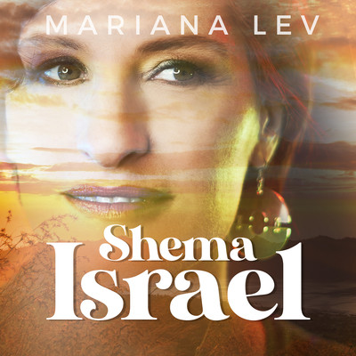 Shema Israel Song|Mariana Lev|Shema Israel| Listen to new songs and mp3 ...