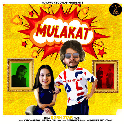 Mulakat Song|Vadda Grewal|Mulakat| Listen to new songs and mp3 song ...