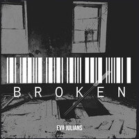 Broken Song Download: Play & Listen Broken all MP3 Song by eva julians ...