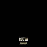 Cueva Song Download: Play & Listen Cueva Spanish MP3 Song by DOGOBOGO ...