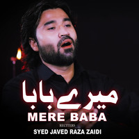 Mere Baba Song Download: Play & Listen Mere Baba Urdu MP3 Song by SYED ...