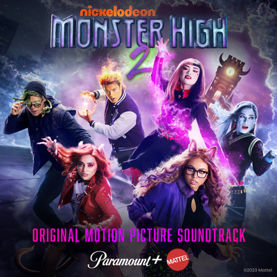 Monsters Are Song|Monster High|Monster High 2 (Original Motion Picture ...
