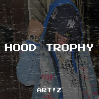 Hood Trophy Song Download: Play & Listen Hood Trophy all MP3 Song by ...