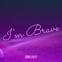 I'm Brave Song Download: Play & Listen I'm Brave all MP3 Song by Jeng ...