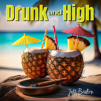 Drunk and High Song Download: Play & Listen Drunk and High all MP3 Song ...