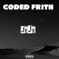 JEJE Songs Download: Play & Listen JEJE Yoruba MP3 Song by CODED FRITH ...