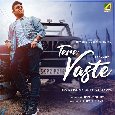 Tere Vaste Song|Dev Krishna Bhattacharya|Tere Vaste| Listen to new ...
