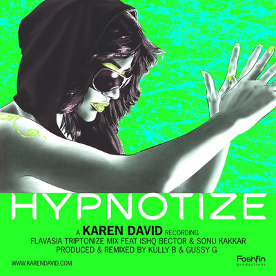 Hypnotize (feat. IshQ Bector and Sonu Kakkar) [Triptonize Mix] Song ...