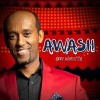 Awash Song Download: Play & Listen Awash all MP3 Song by Abdi Nuressa ...
