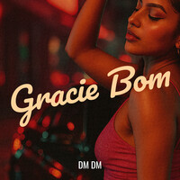 Gracie Bom Song Download: Play & Listen Gracie Bom Spanish MP3 Song by ...