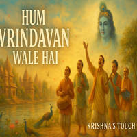 Hum Vrindavan Wale Hai Song Download: Play & Listen Hum Vrindavan Wale ...