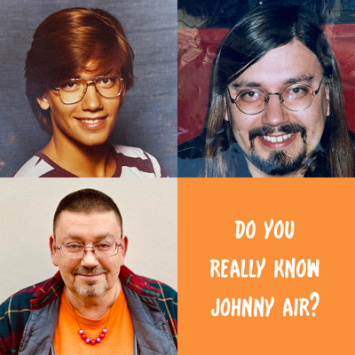 Do You Really Know Johnny Air? Song|Johnny Air|Do You Really Know ...