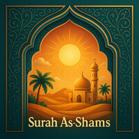 Surah As Shams Song Download: Play & Listen Surah As Shams Arabic MP3 ...