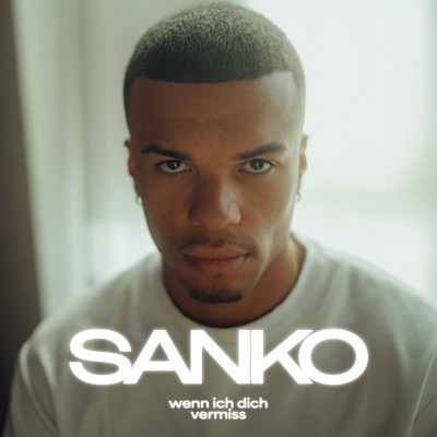 Wenn ich dich vermiss Song|Sanko|Wenn ich dich vermiss| Listen to new songs and mp3 song ...