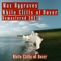 White Cliffs of Dover (Remastered 2023) Song Download: Play & Listen ...