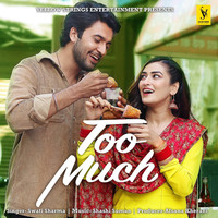 Too Much Song Download: Play & Listen Too Much all MP3 Song by Shashi ...