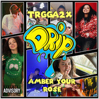 DRIP Song Download: Play & Listen DRIP all MP3 Song by TRGGA2x @Gaana