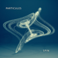 Spin Song Download: Play & Listen Spin French MP3 Song by PArticules @Gaana
