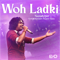 Woh Ladki Song Download: Play & Listen Woh Ladki all MP3 Song by Raqeeb ...