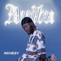 Anita Song Download: Play & Listen Anita all MP3 Song by Achezy @Gaana