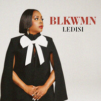 BLKWMN Song Download: Play & Listen BLKWMN all MP3 Song by Ledisi @Gaana
