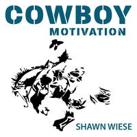 Cowboy Motivation Songs Download: Play & Listen Cowboy Motivation all ...