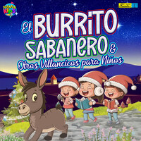 El Burrito Sabanero y Otros Villancicos Para Niños Songs Download: Play ...