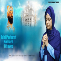 Tahi Parkash Hamara Bhayeo Song Download: Play & Listen Tahi Parkash ...