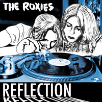 Reflection Songs Download: Play & Listen Reflection all MP3 Song by The Roxies @Gaana