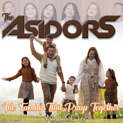 I'm a Miracle Lord Song|The AsidorS|The Family That Prays Together ...