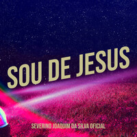 Sou De Jesus Song Download: Play & Listen Sou De Jesus Portuguese MP3 ...