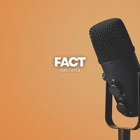 Fact Song Download: Play & Listen Fact all MP3 Song by eas Ratta @Gaana