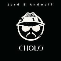 Cholo Song Download: Play & Listen Cholo all MP3 Song by Jord B.Andwolf ...