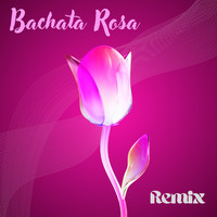 Bachata Rosa (Remix) Song Download: Play & Listen Bachata Rosa (Remix ...