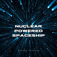 Nuclear Powered Spaceship Song Download: Play & Listen Nuclear Powered ...