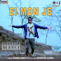 Ei Mon Je (From "Bullet") MP3 Song Download: Play & Download New Ei Mon ...
