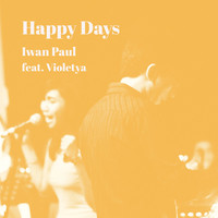 Happy Days Song Download: Play & Listen Happy Days all MP3 Song by Iwan ...