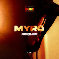 RISQUES Song Download: Play & Listen RISQUES French MP3 Song by Myro CVG @Gaana
