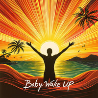 Baby Wake Up Song Download: Play & Listen Baby Wake Up all MP3 Song by ...