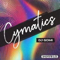 Cymatics Songs Download: Play & Listen Cymatics all MP3 Song by DJ Gomi ...